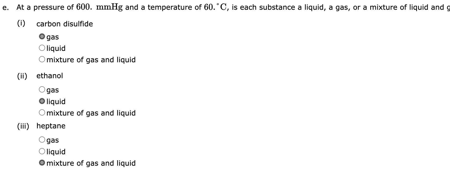 Solved e. ﻿At a pressure of \( 600 . \mathrm{mmHg} \) ﻿and a | Chegg.com