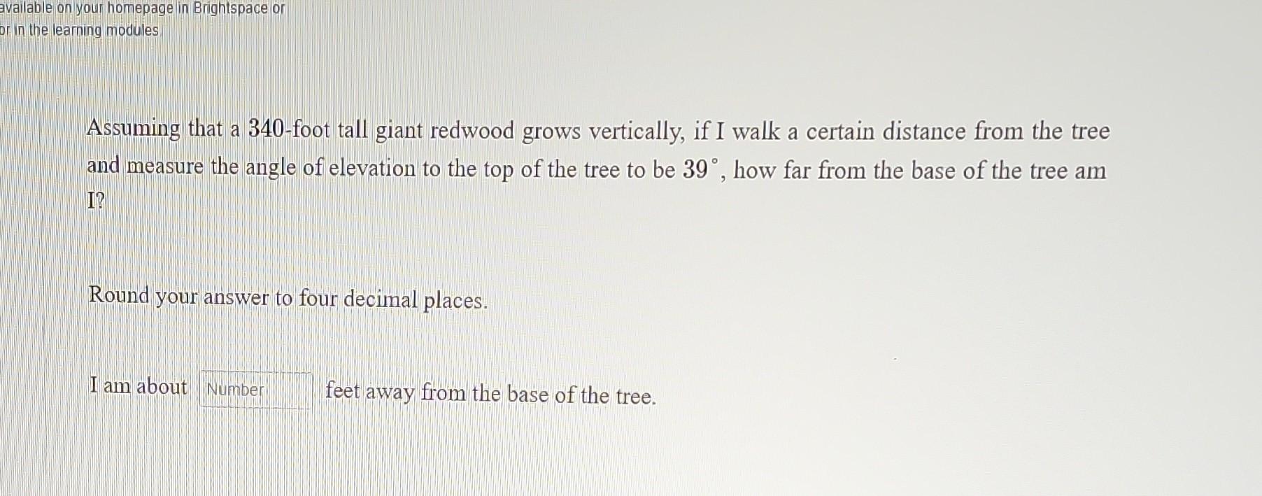 Solved Assuming that a 340 -foot tall giant redwood grows | Chegg.com