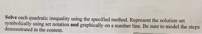 Solved Solve each quadratic inequality using the specified | Chegg.com