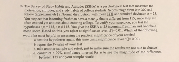Solved 16. The Survey of Study Habits and Attitudes (SSHA) | Chegg.com