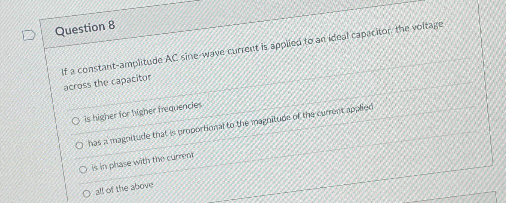 Solved Question 8If a constant-amplitude AC ﻿sine-wave | Chegg.com