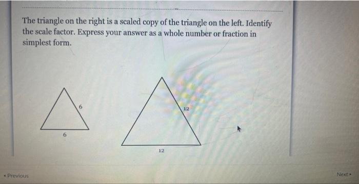 Solved The triangle on the right is a scaled copy of the | Chegg.com