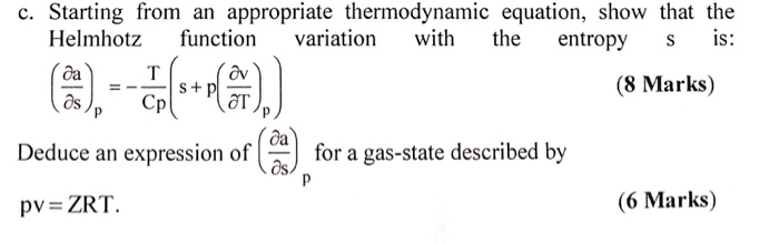 Solved c. Starting from an appropriate thermodynamic | Chegg.com