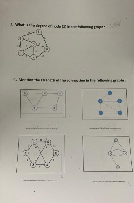 Solved 3. What is the degree of node (2) in the following | Chegg.com