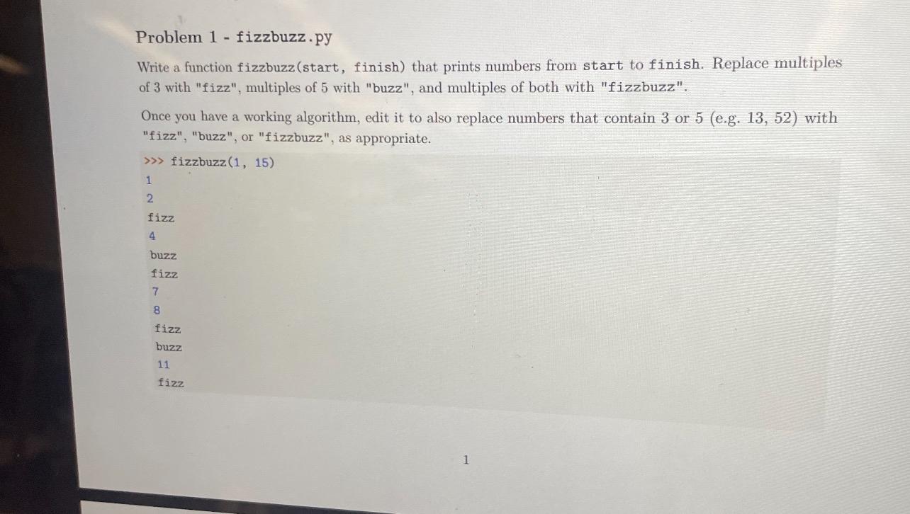 Solved Problem 1 - ﻿fizzbuzz.pyWrite a function fizzbuzz | Chegg.com