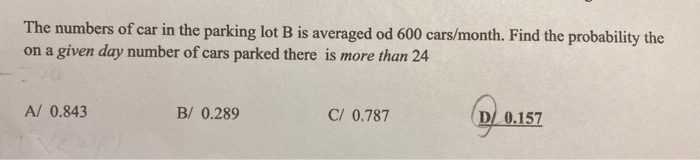 Solved The numbers of car in the parking lot B is averaged | Chegg.com