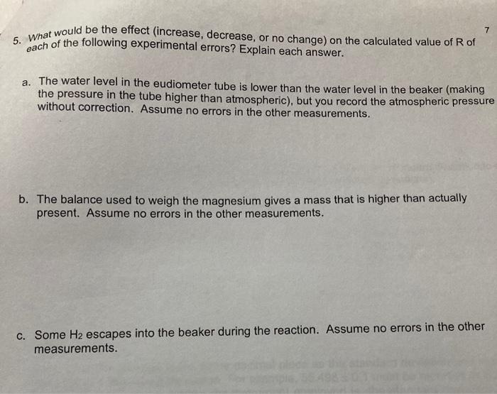 Solved 5. What would be the effect increase, decrease, or no | Chegg.com
