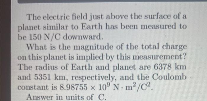 Solved The electric field just above the surface of a planet | Chegg.com