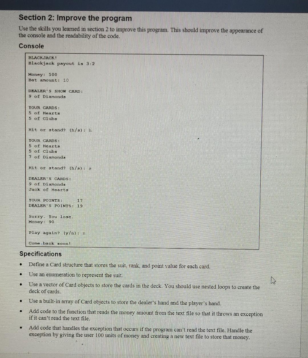 Solved Section 2: Improve the program Use the skills you | Chegg.com