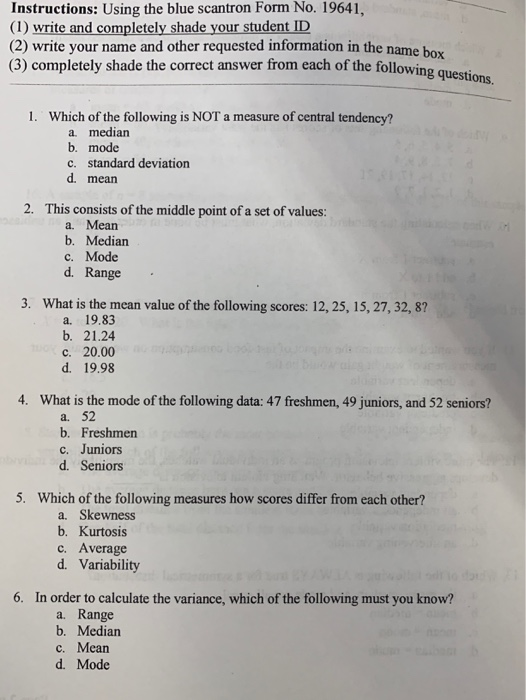 Solved Instructions: Using the blue scantron Form No. 19641, | Chegg.com