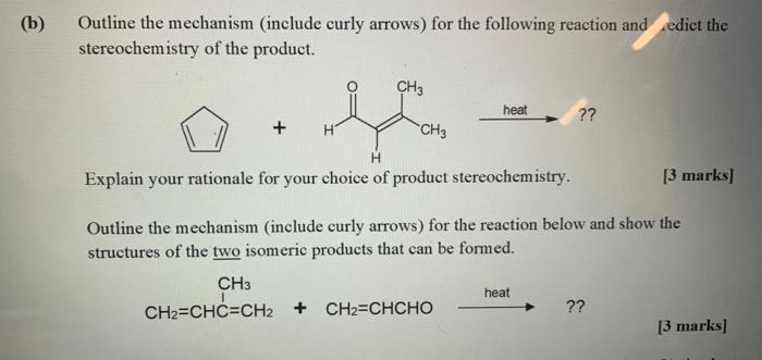 Solved Outline the mechanism (include curly arrows) for the | Chegg.com