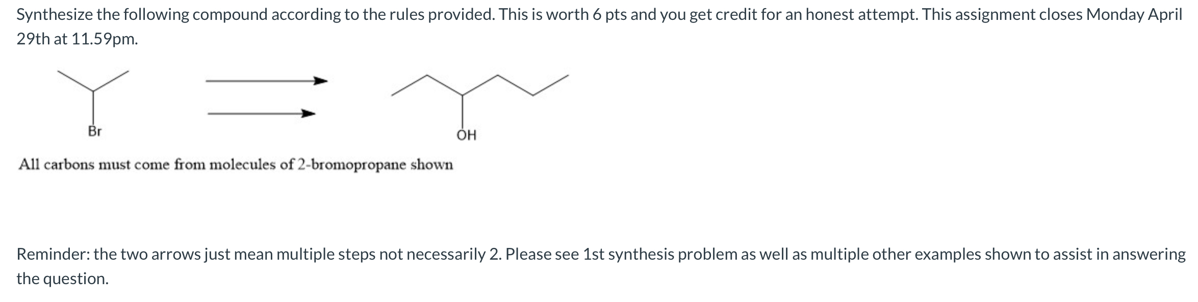 Solved Synthesize the following compound according to the | Chegg.com