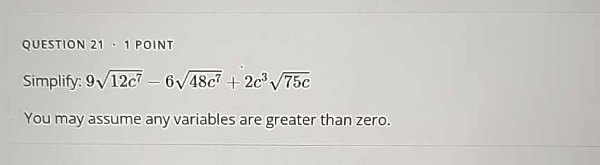 Solved QUESTION 21 - 1 ﻿POINTSimplify: | Chegg.com