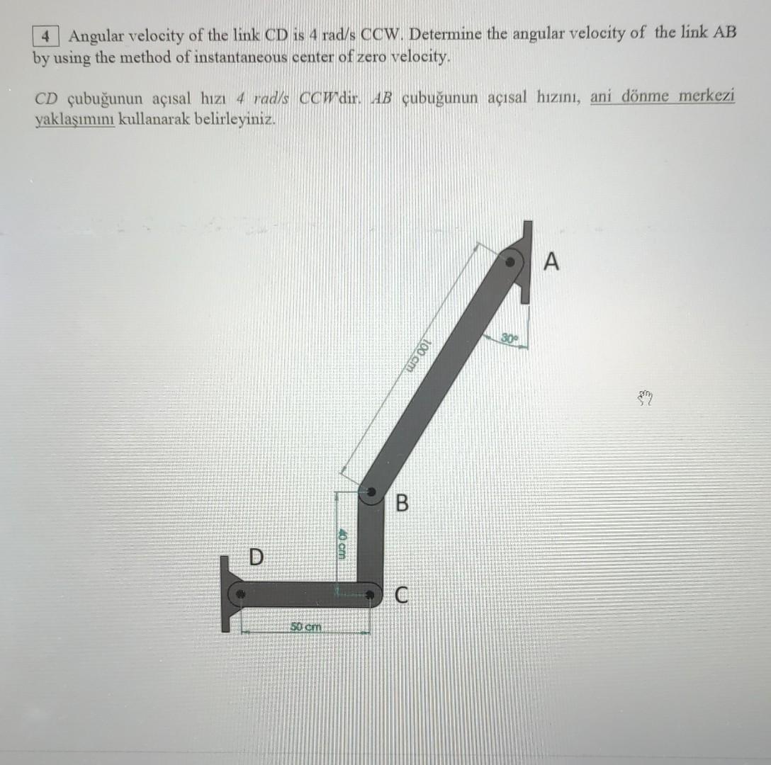 Solved 4 Angular velocity of the link CD is 4rad/sCCW. | Chegg.com
