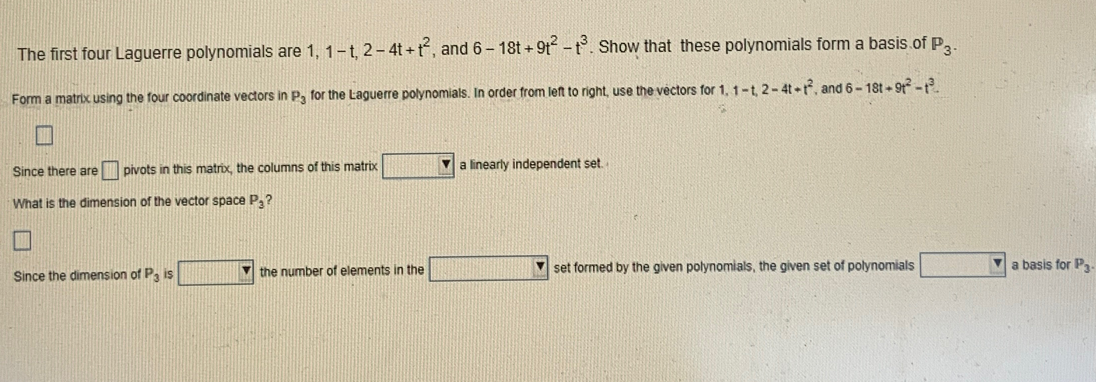 Solved The first four Laguerre polynomials are | Chegg.com