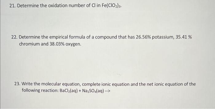 Solved 21. Determine the oxidation number of Cl in | Chegg.com