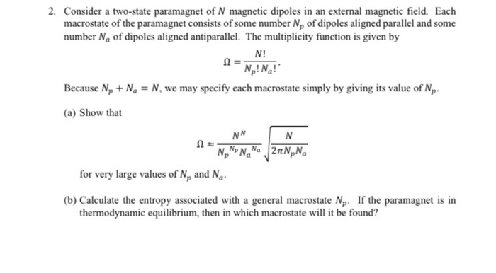 Solved 2. Consider a two-state paramagnet of N magnetic | Chegg.com