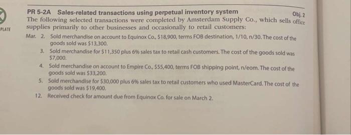 Solved PLATE Obj.2 PR 5-2A Sales-related transactions using | Chegg.com