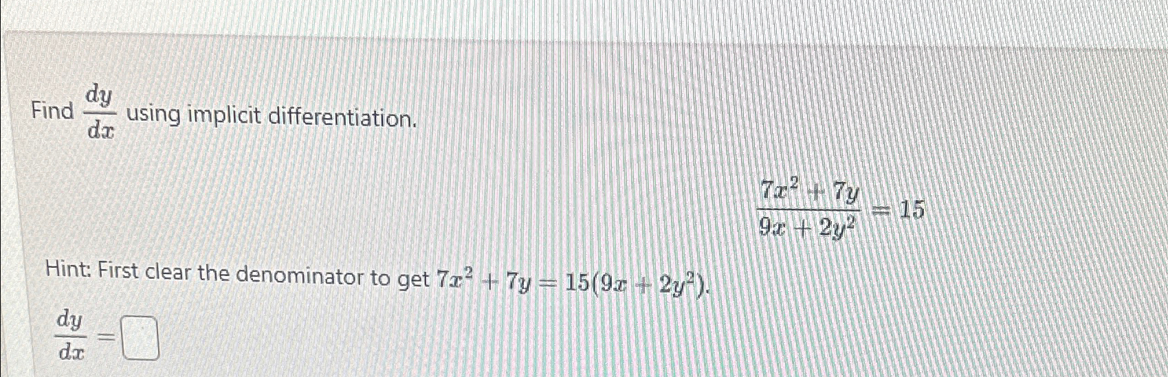 Find dydx ﻿using implicit | Chegg.com