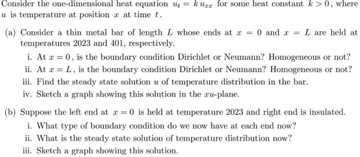 Solved Consider the one-dimensional heat equation ut=kuxx | Chegg.com