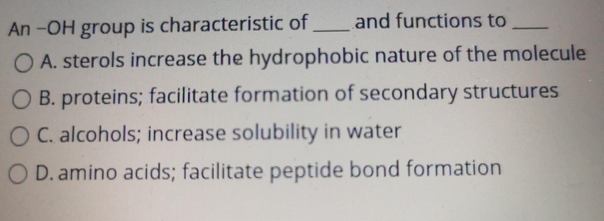 Solved An -OH group is characteristic of__and functions to O | Chegg.com