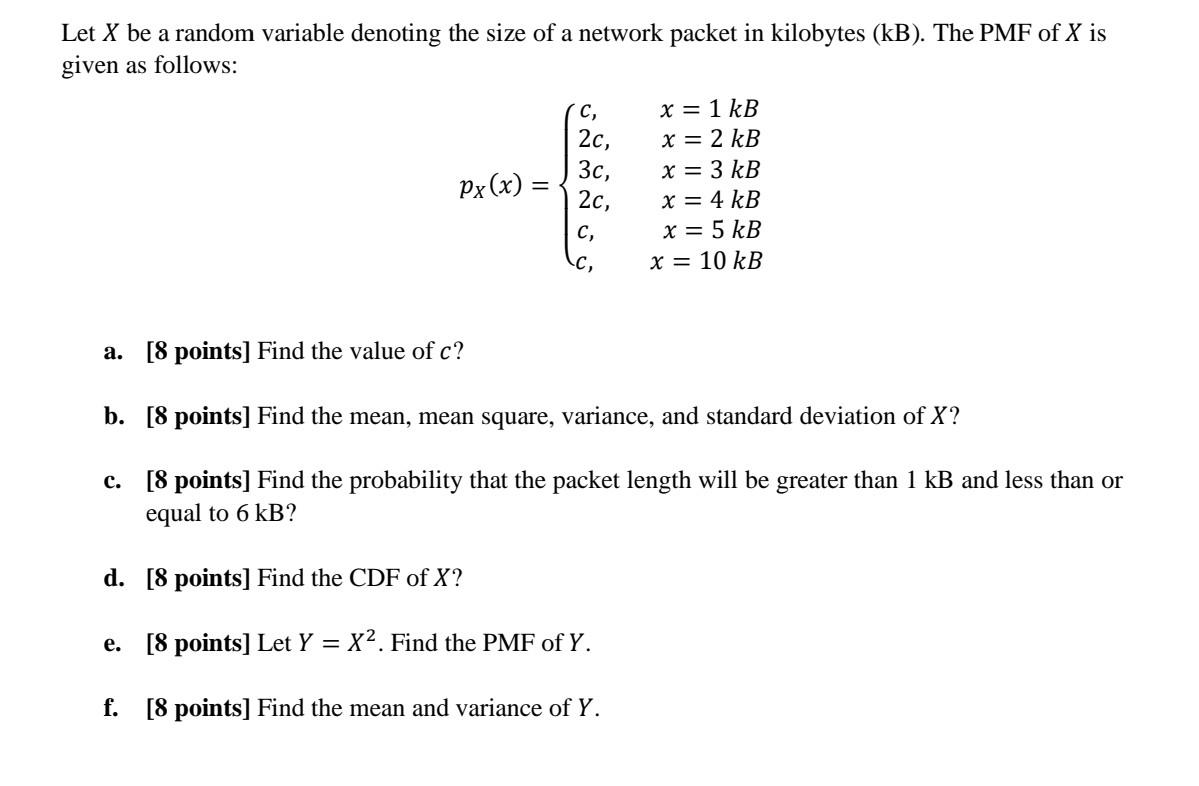 Solved Let X be a random variable denoting the size of a | Chegg.com