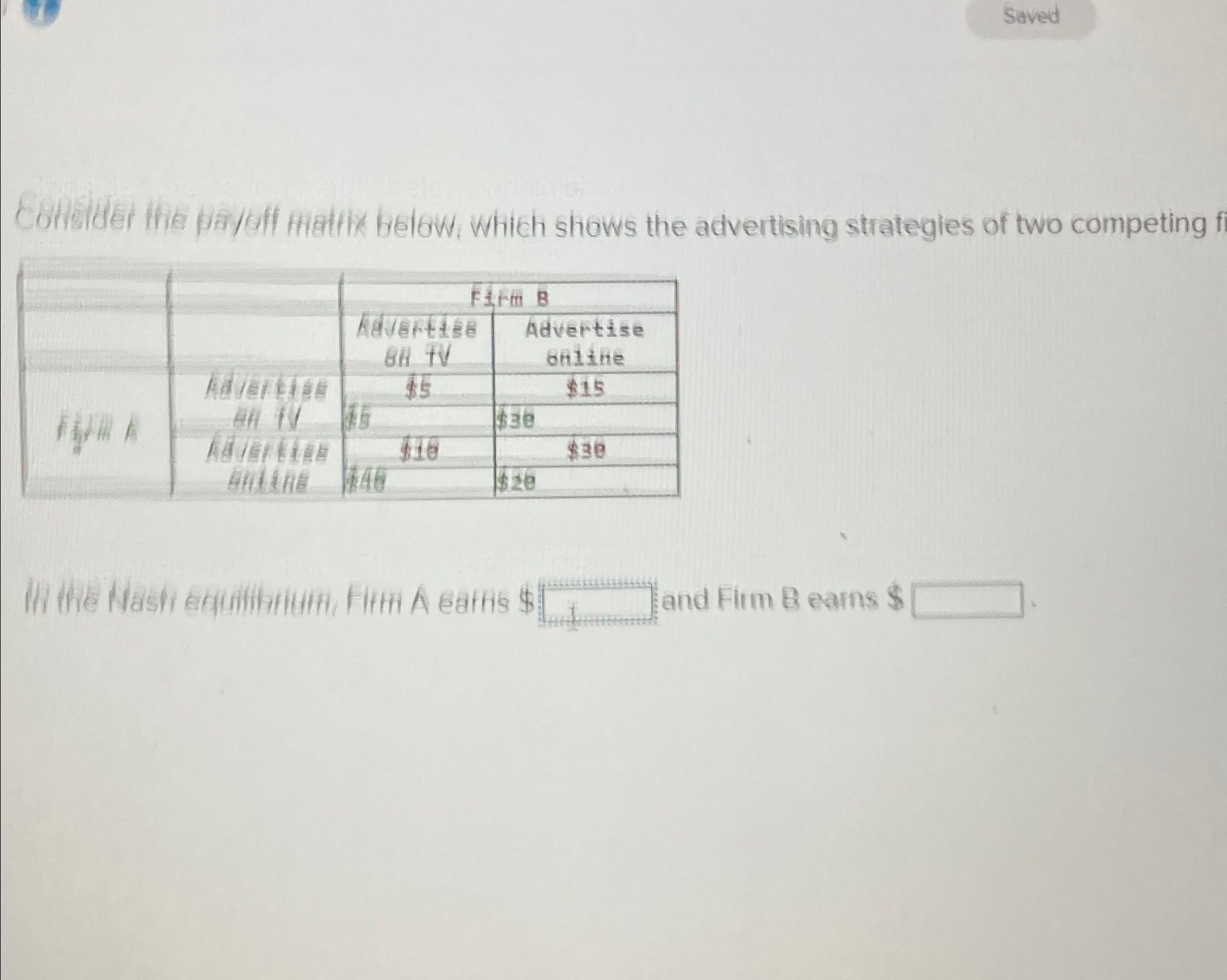 Solved Consider the payaff Hathix below: which shows the | Chegg.com