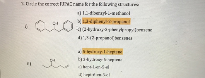 Solved 2. Circle the correct IUPAC name for the following | Chegg.com