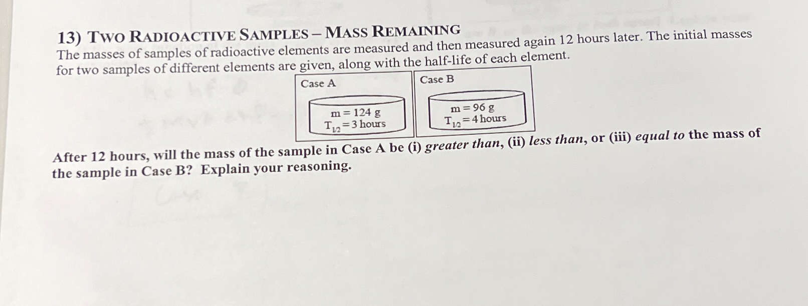 Two Radioactive SAMPLES - ﻿MASs REMAININGThe masses | Chegg.com