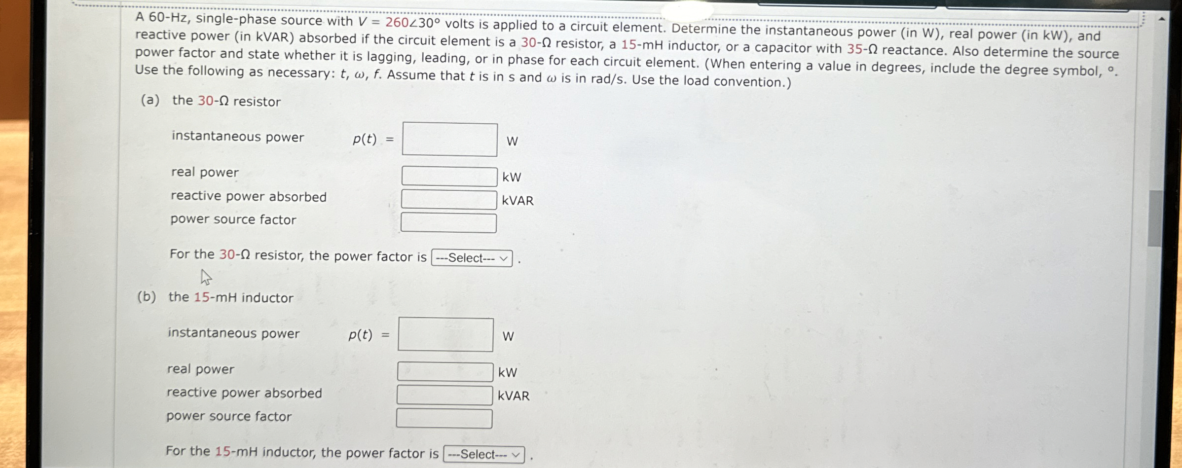 Solved A 60-Hz, ﻿single-phase source with V=260?30° ﻿volts | Chegg.com