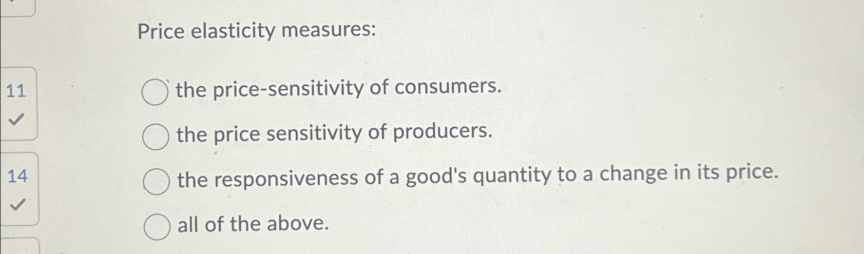 Solved Price elasticity measures:the price-sensitivity of | Chegg.com