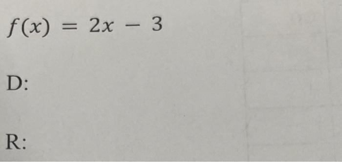 Solved f(x)=2x−3 | Chegg.com