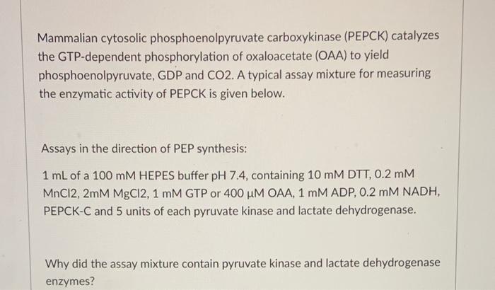 Mammalian cytosolic phosphoenolpyruvate carboxykinase | Chegg.com