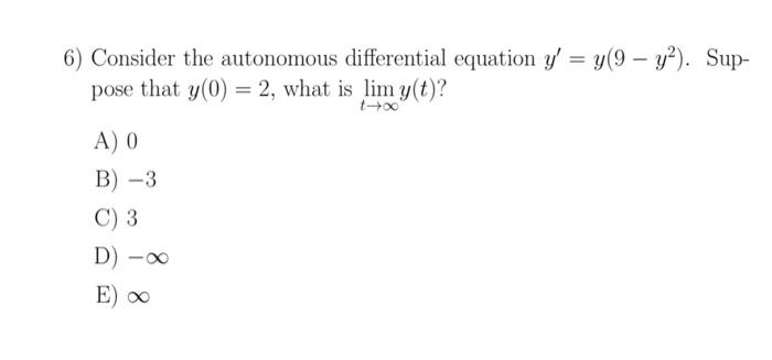 Solved 6) Consider the autonomous differential equation | Chegg.com