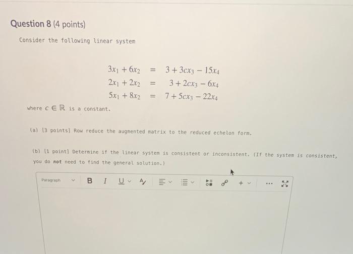 Solved Question 8 (4 points) Consider the following linear | Chegg.com