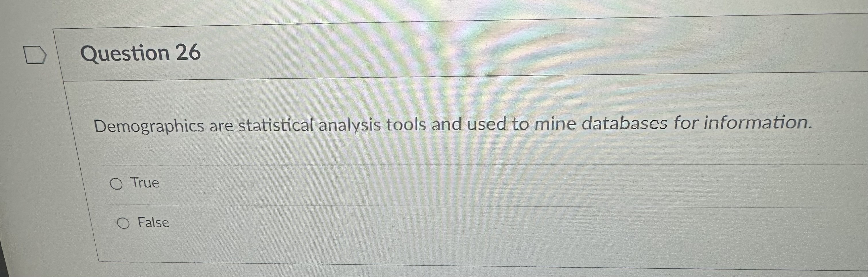 Solved Question 26Demographics are statistical analysis | Chegg.com