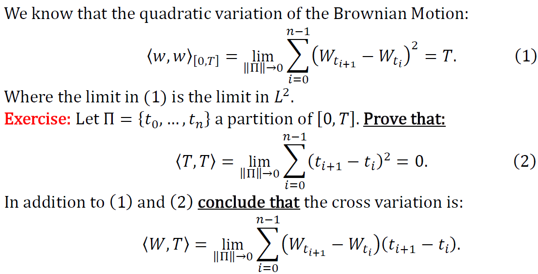Solved We know that the quadratic variation of the Brownian | Chegg.com