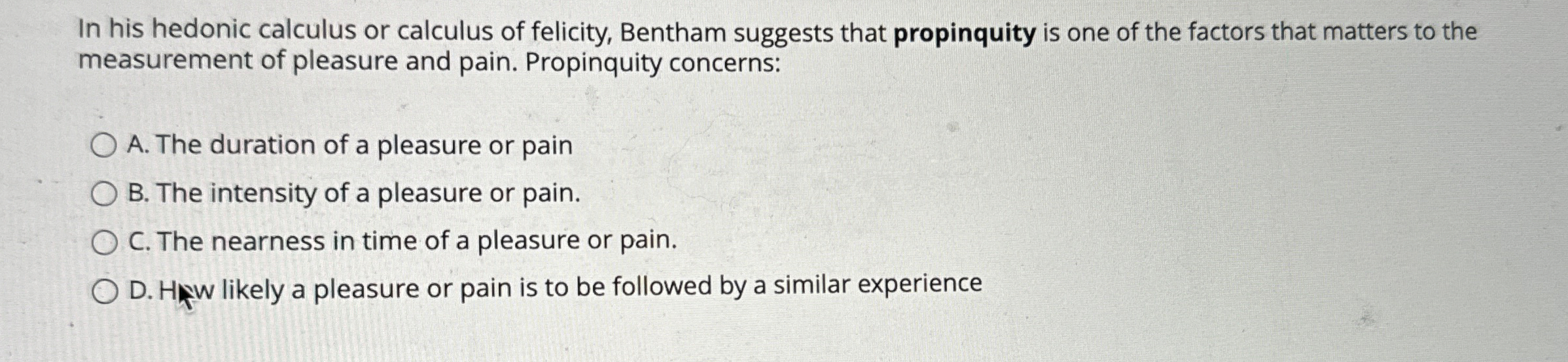 Solved In his hedonic calculus or calculus of felicity, | Chegg.com