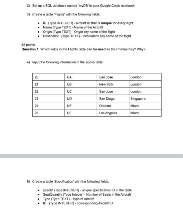 Solved 2) Set up a SQL database named 'myDB' in your Google | Chegg.com