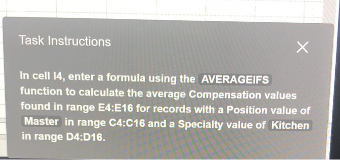 Solved Task Instructions Х In cell 14, enter a formula using | Chegg.com