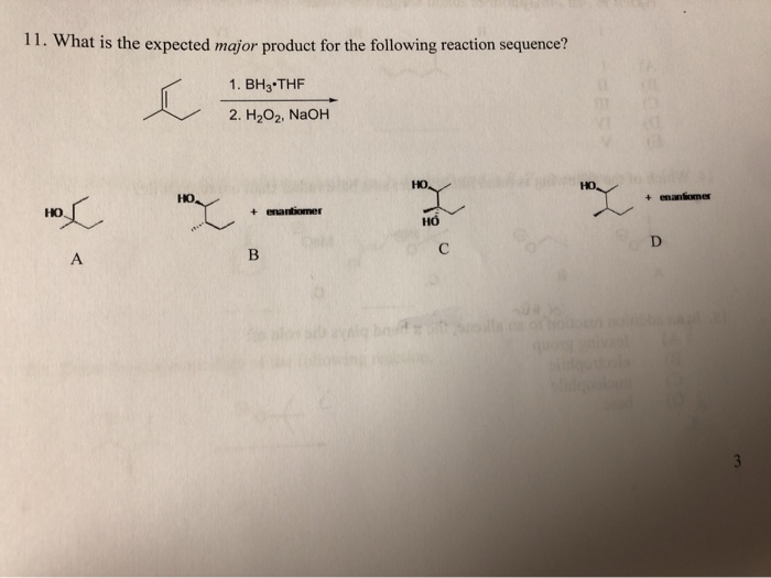 Solved 11. What is the expected major product for the | Chegg.com