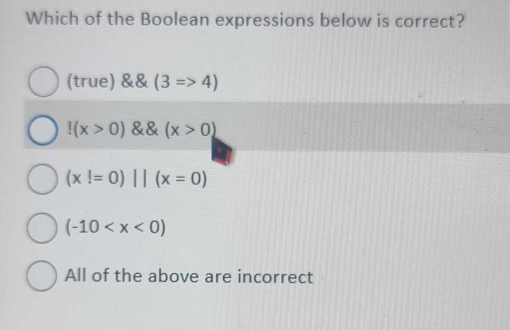 Solved Which Of The Boolean Expressions Below Is Correct