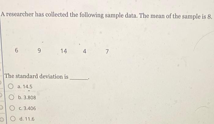 Solved A researcher has collected the following sample data. | Chegg.com