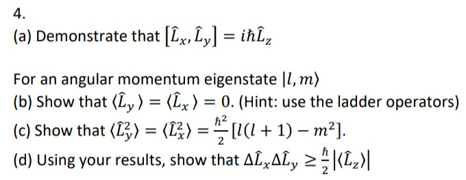 Solved 4. (a) Demonstrate that [Îx, Îy] = iħî, For an | Chegg.com