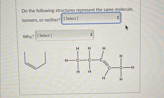 Solved Do the following structures represent the same | Chegg.com