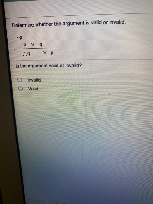 Solved Determine whether the argument is valid or invalid. | Chegg.com