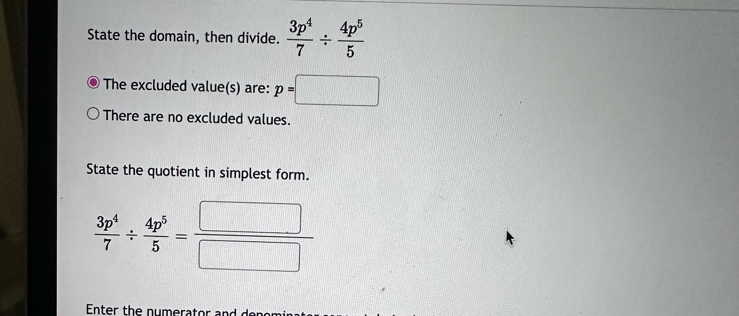 Solved State the domain, then divide. 3p47÷4p55The excluded | Chegg.com
