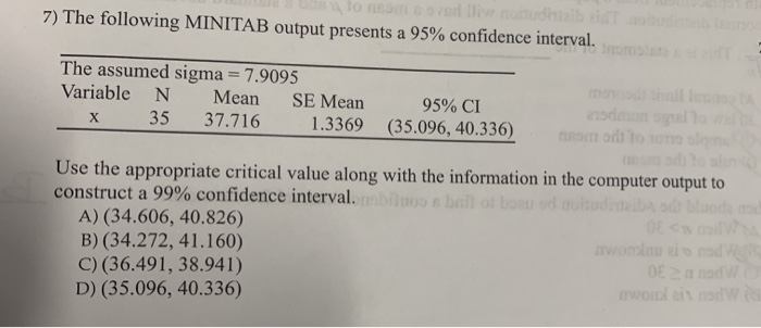 Solved 10 7) The following MINITAB output presents a 95% | Chegg.com