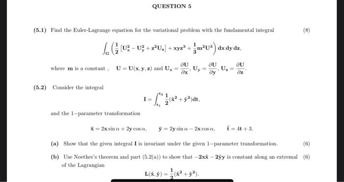 Solved 5 1 Find The Euler Lagrange Equation For The