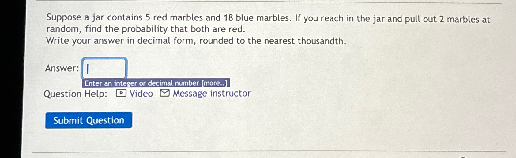 Solved Suppose a jar contains 5 ﻿red marbles and 18 ﻿blue | Chegg.com